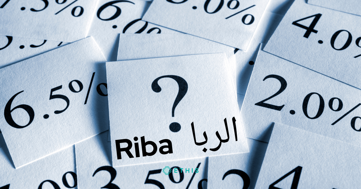 Repercussions of Riba in Business and Society - Ethis Blog